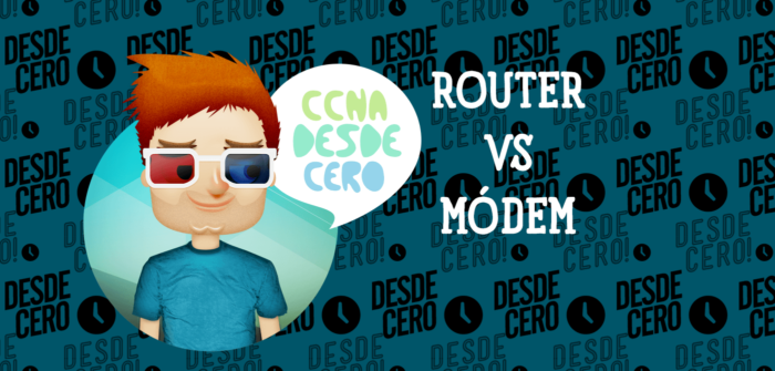 Esta es la Diferencia entre un Router y un Módem » CCNA desde Cero
