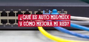 Auto MDI/MDIX: ¿Qué es? Guía Técnica para Redes » Blog Redes